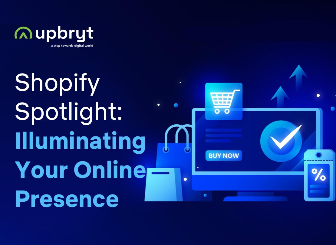 Shopify Spotlight: Streamlining Your Online Identity | Upbryt